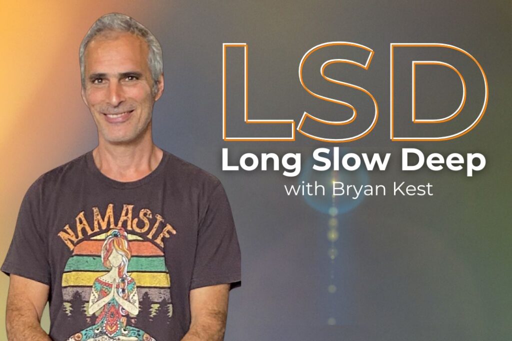 Long Slow Deep (LSD) with Bryan Kest - shefayoga Venice